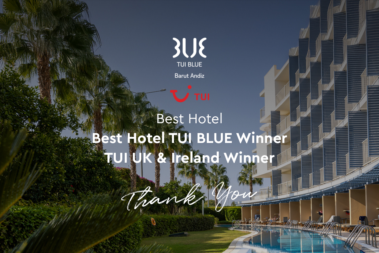 TUI BLUE Barut Andız received the ‘Best Hotel TUI BLUE Winner’ and ...